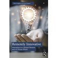Remotely Innovative: Innovation in a Hybrid/Remote and AI Driven World ...
