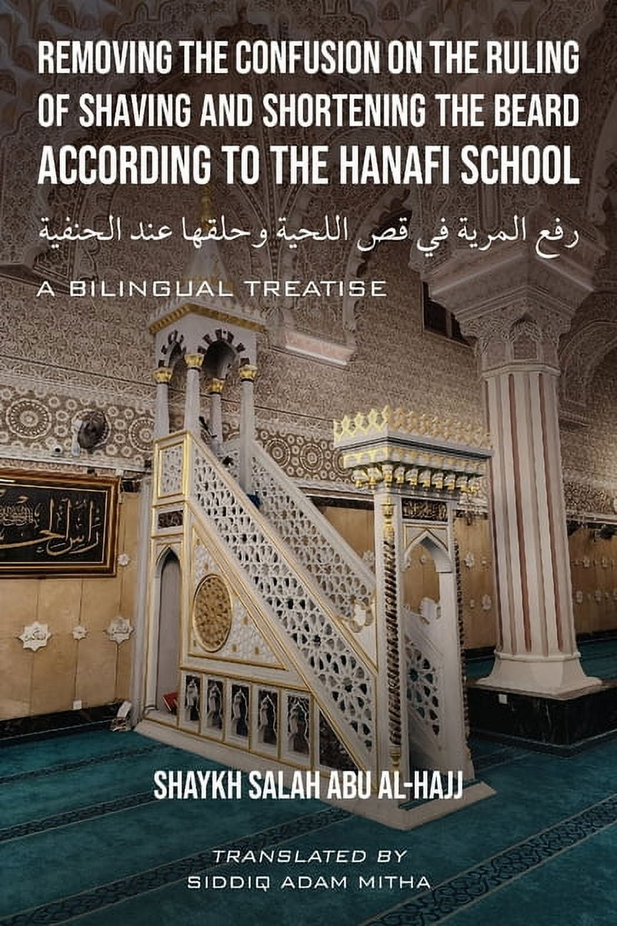 Removing the Confusion on the Ruling of Shaving and Shortening the ...