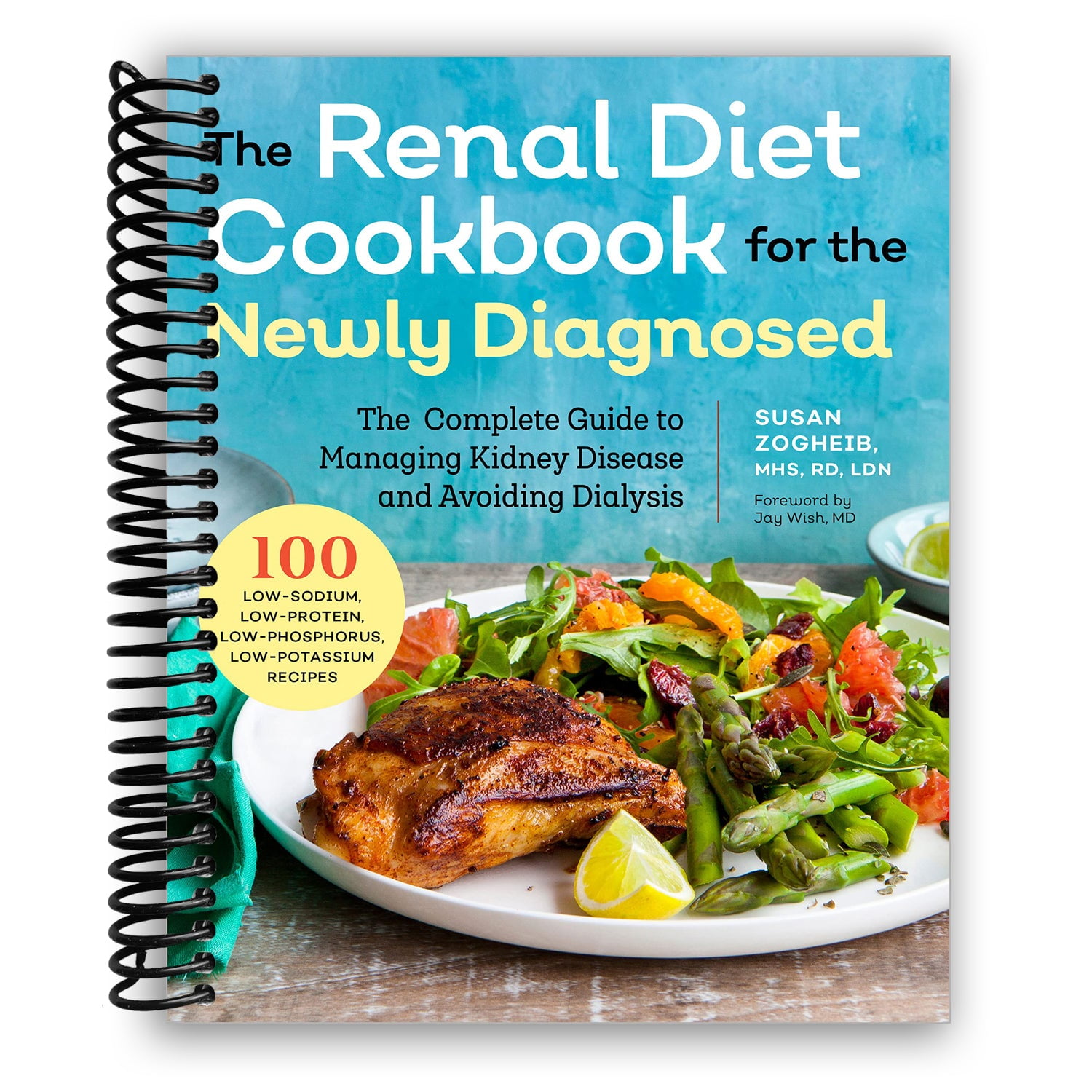 Renal Diet Cookbook for the Newly Diagnosed (Spiral Bound) - Walmart.com