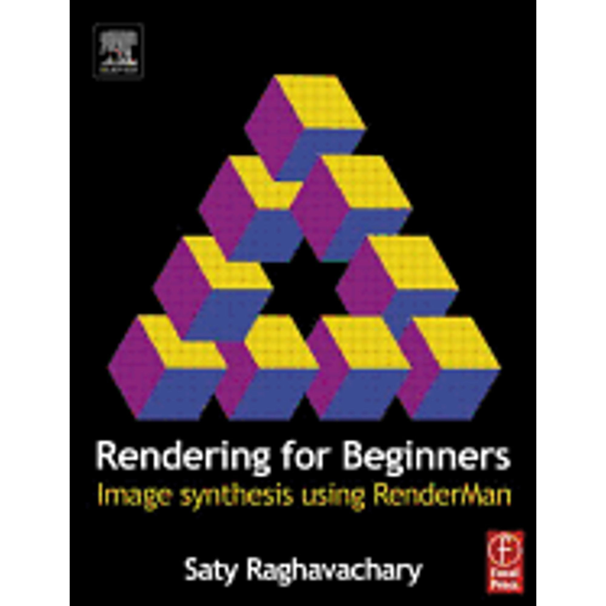 Rendering for Beginners: Image Synthesis Using Renderman (Paperback) by Saty Raghavachary ...