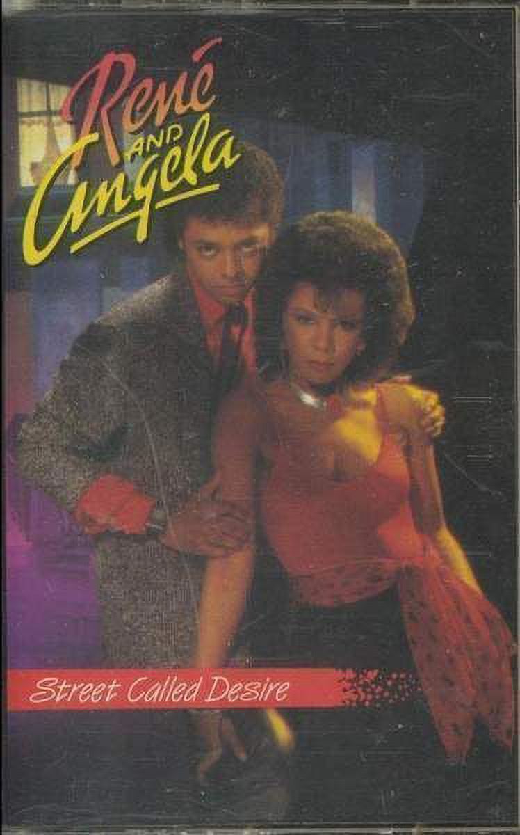 Rene & Angela - Street Called Desire - Cassette - Walmart.com