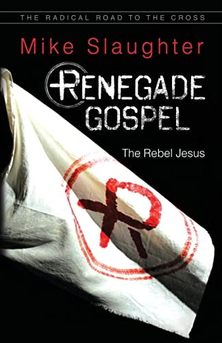 Pre-Owned Renegade Gospel: The Rebel Jesus (Paperback) 1426792794 ...