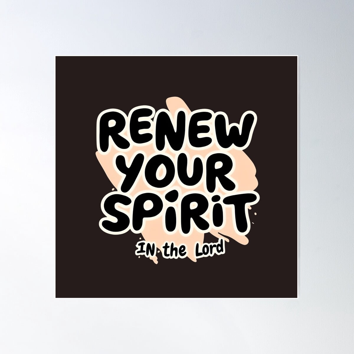 Renew Your Spirit In The Lord | Christian Faith Inspirational Design ...