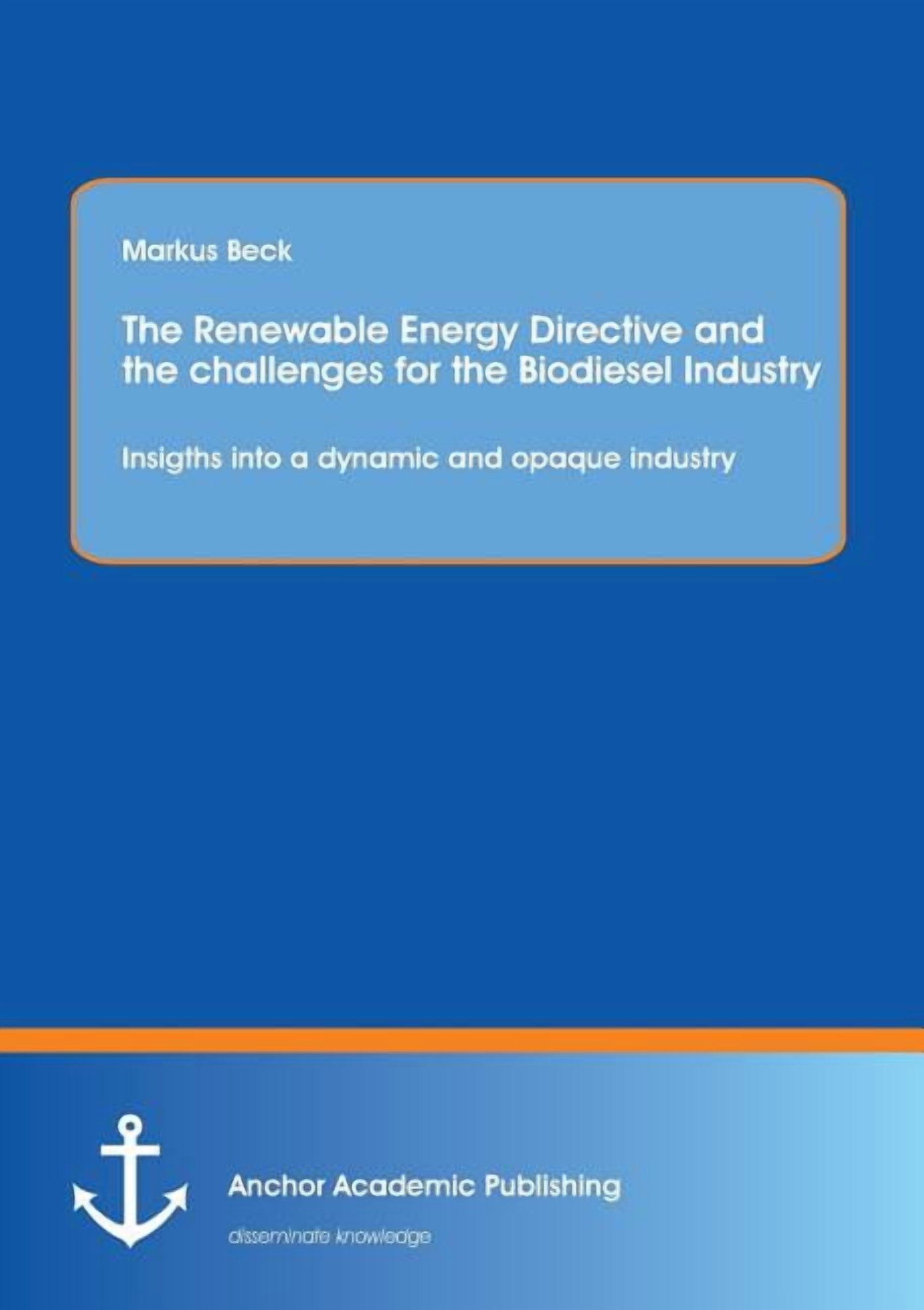 The Renewable Energy Directive and the challenges for the Biodiesel ...