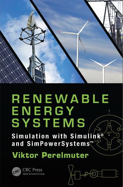 Renewable Energy Systems: Simulation with Simulink(r) and ...