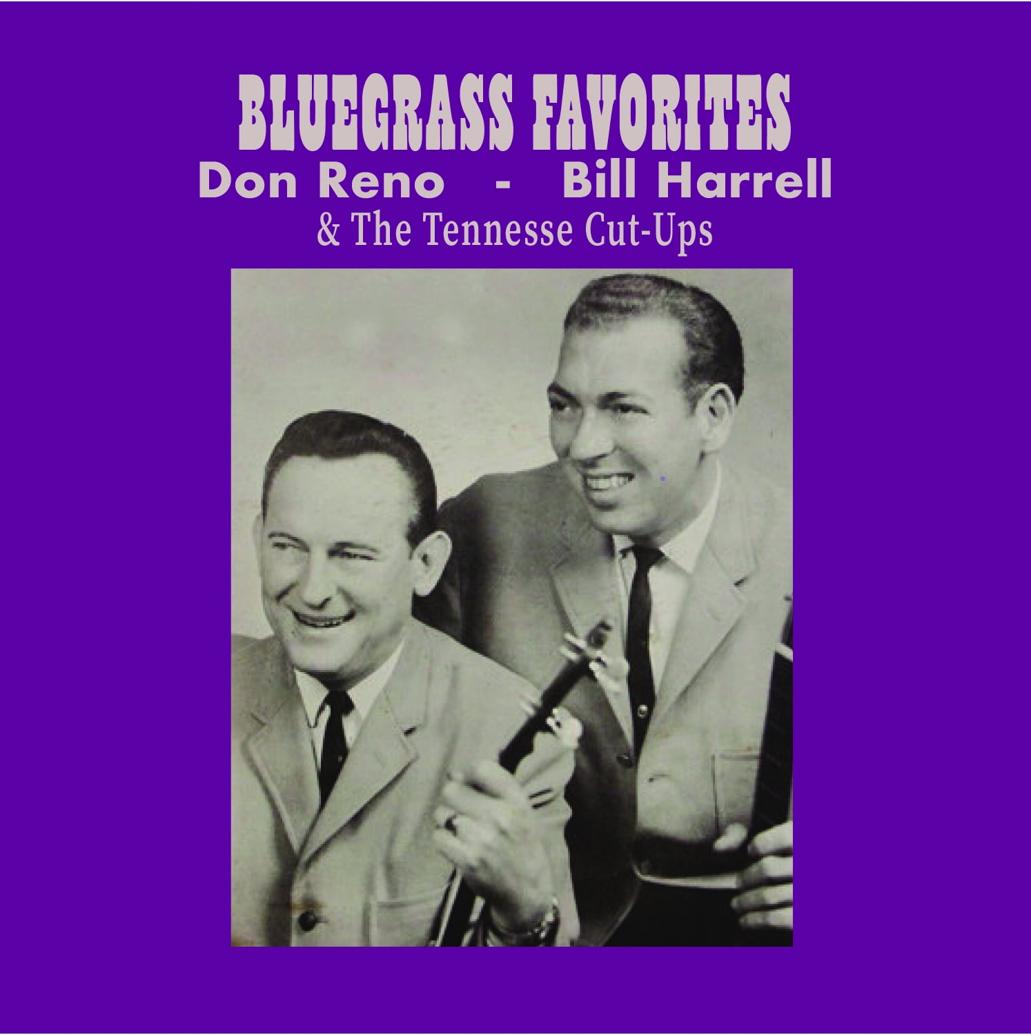 Reno,Don / Harrell,Bill & the Tennessee Cut-Ups - Bluegrass Favorites ...