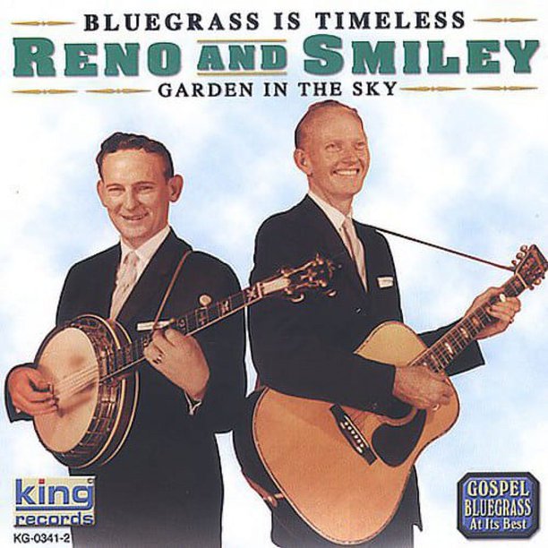 Reno & Smiley - Garden in the Sky - Folk Music - CD - Walmart Business ...