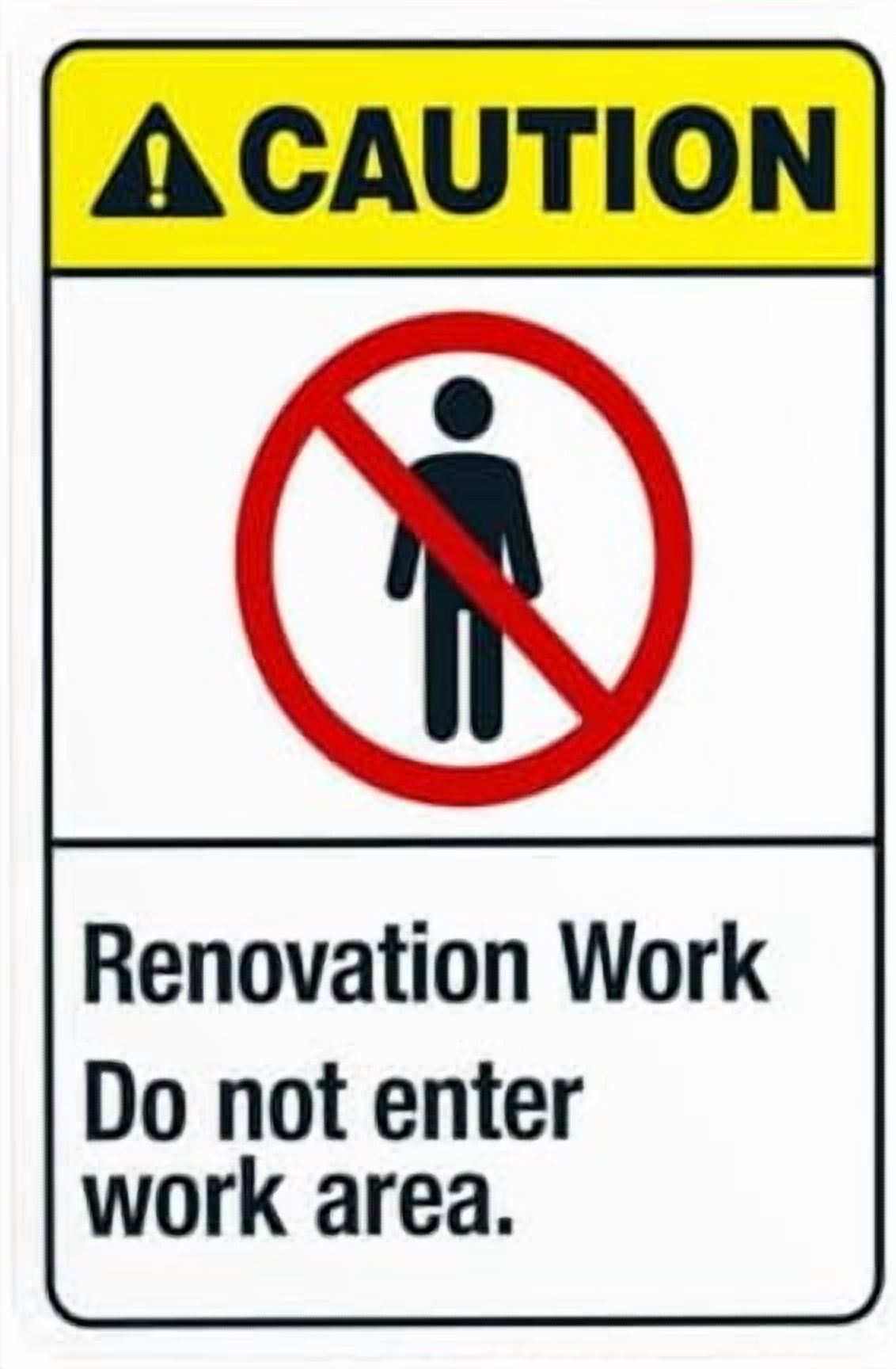 Renovation Work Do Not Enter Work Area Warning Sign, Construction ...