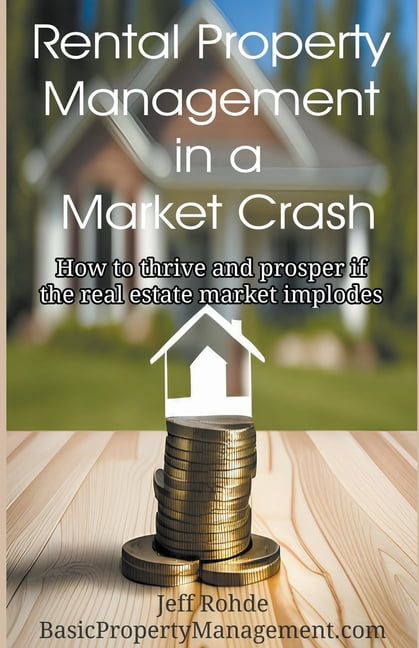 Rental Property Management in a Market Crash, (Paperback) - Walmart.com