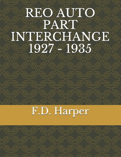 Reo Auto Part Interchange 1927 - 1935 - Walmart.com