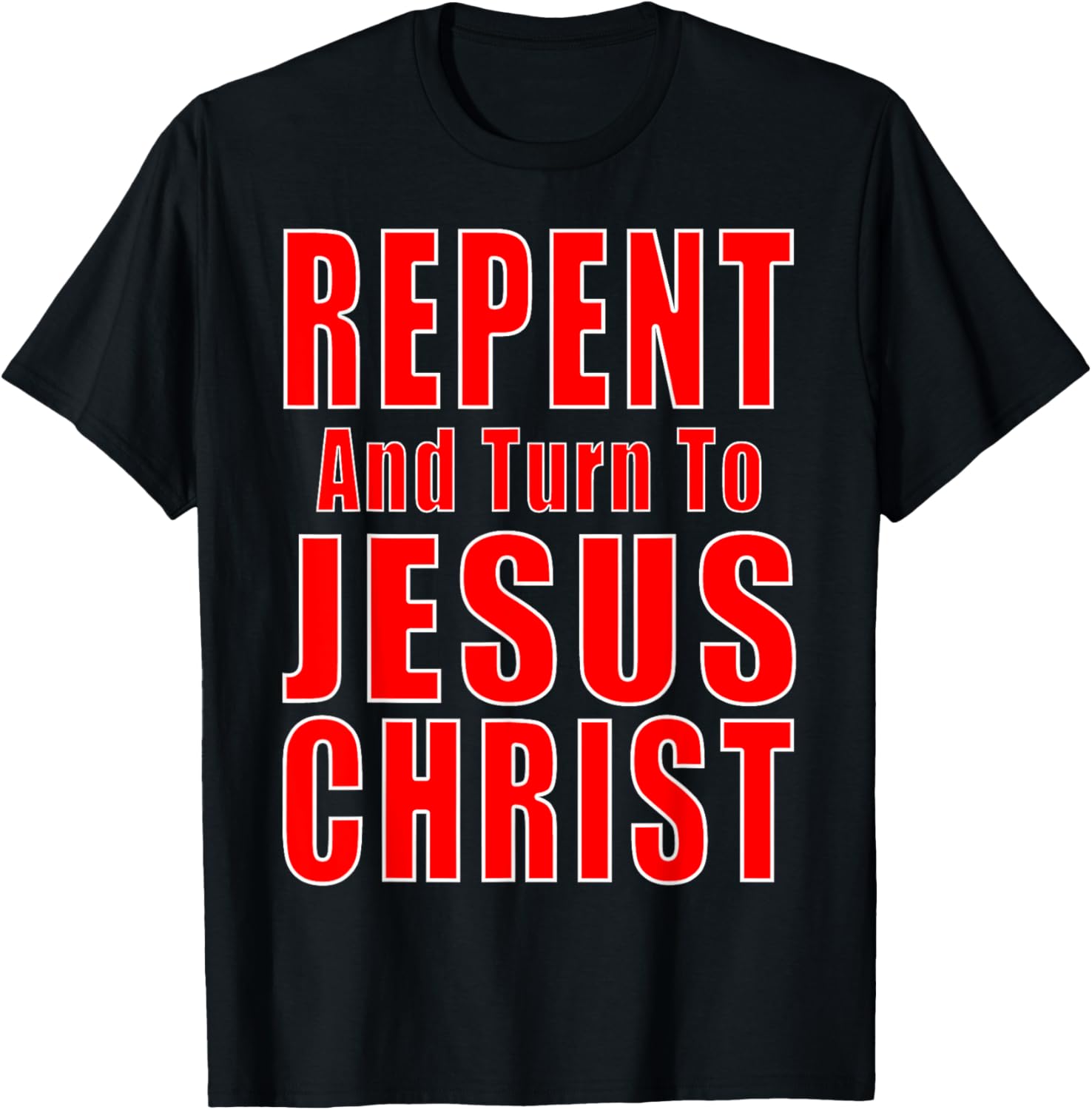 Repent & Believe in Jesus Christ Christian Evangelism Repent Funny ...