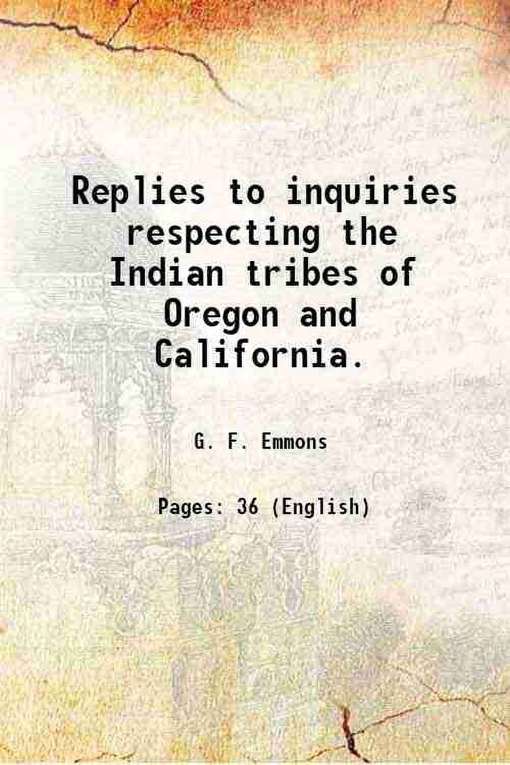 Replies to inquiries respecting the Indian tribes of Oregon and ...
