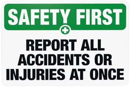 Report All Accidents Or Injuries At Once Warning Sign, Slogan Security ...