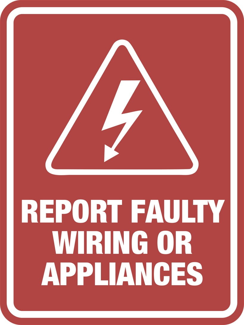 Report Faulty Wiring or Appliances Wall or Door Sign Electric Safety ...