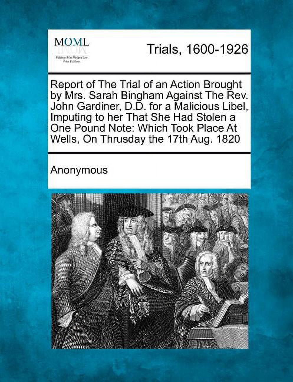 Report of the Trial of an Action Brought by Mrs. Sarah Bingham Against ...
