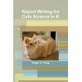 Report Writing for Data Science in R (Paperback) - Walmart.com