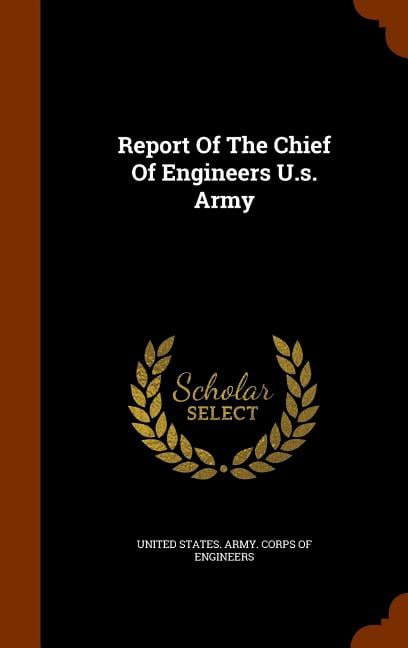 Report of the Chief of Engineers U.S. Army (Hardcover) - Walmart.com