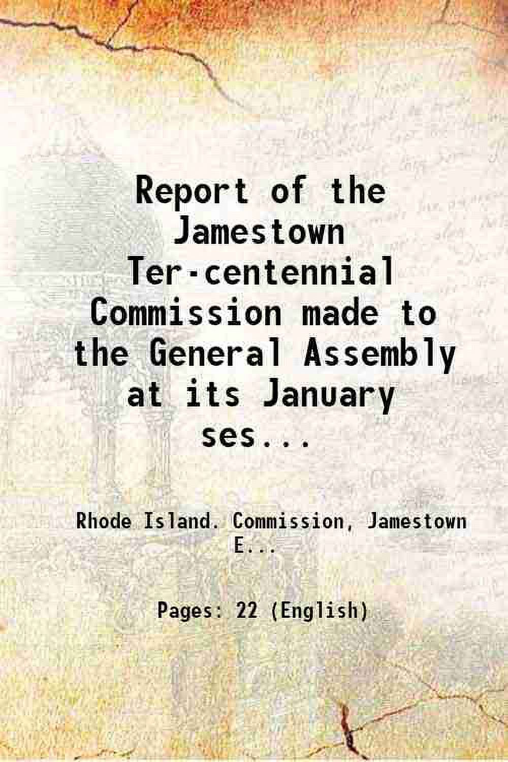 Report of the Jamestown Ter-centennial Commission made to the General ...