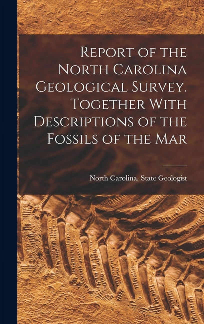 Report of the North Carolina Geological Survey. Together With ...