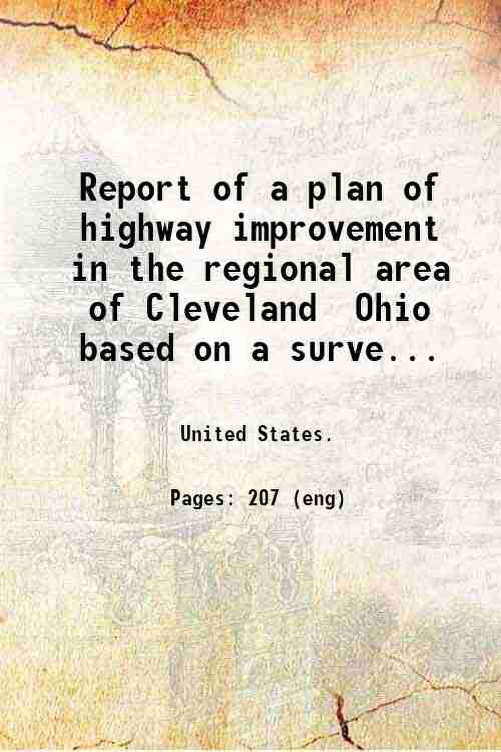Report of a plan of highway improvement in the regional area of ...