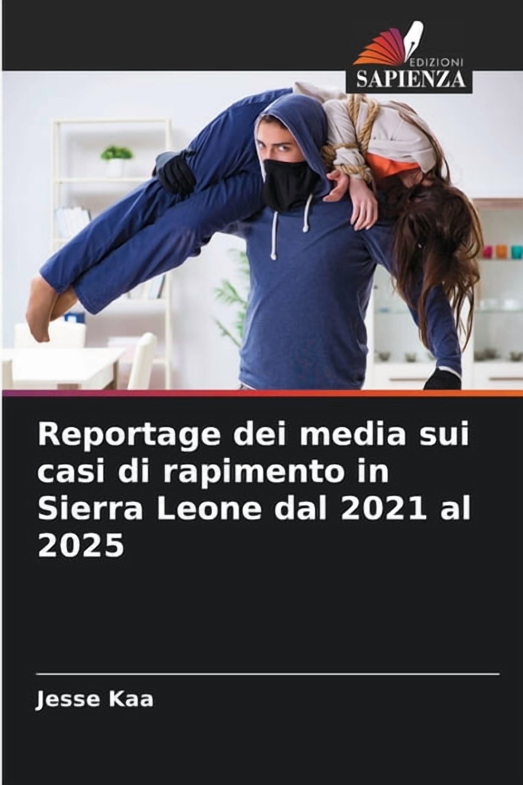 Reportage dei media sui casi di rapimento in Sierra Leone dal 2021 al ...