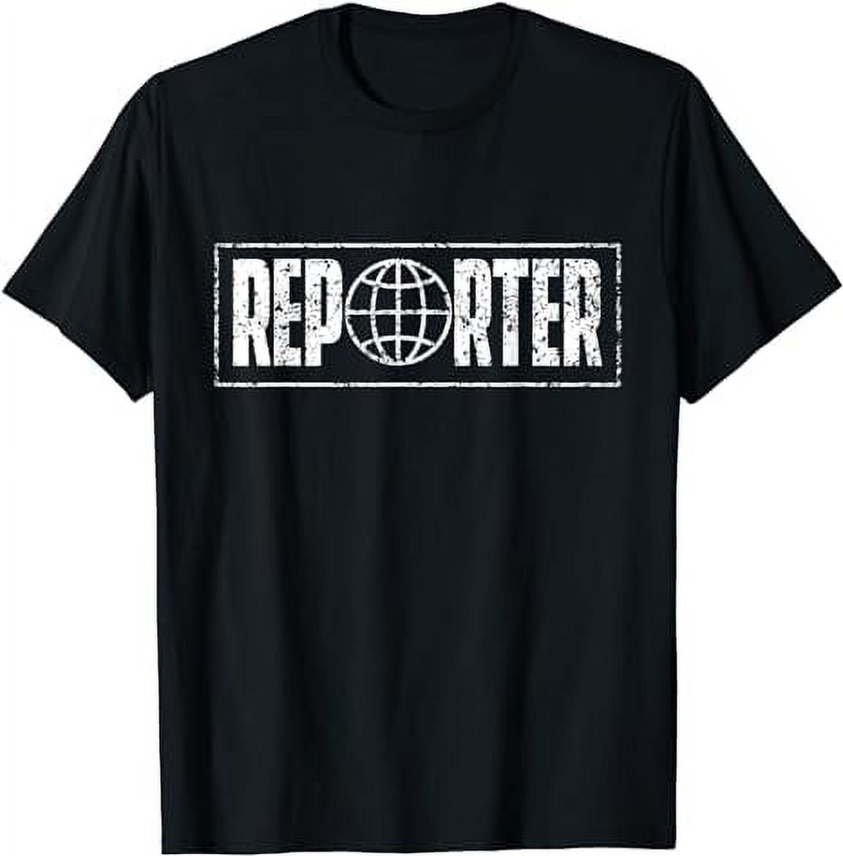 Reporter Reporting Journalist Press Member Correspondent T-Shirt ...