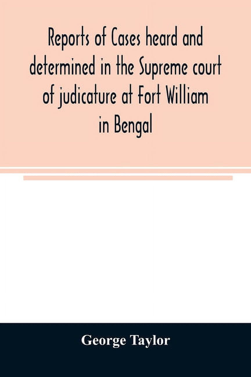 Reports of cases heard and determined in the Supreme court of ...