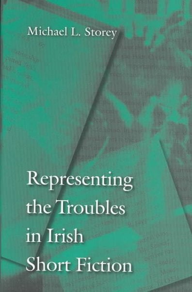 Pre-Owned Representing The Troubles In Irish Short Fiction - Walmart.com