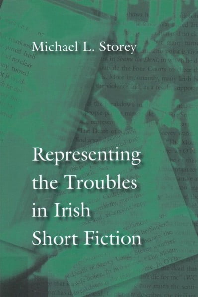 Representing the Troubles in Irish Short Fiction - Walmart.com