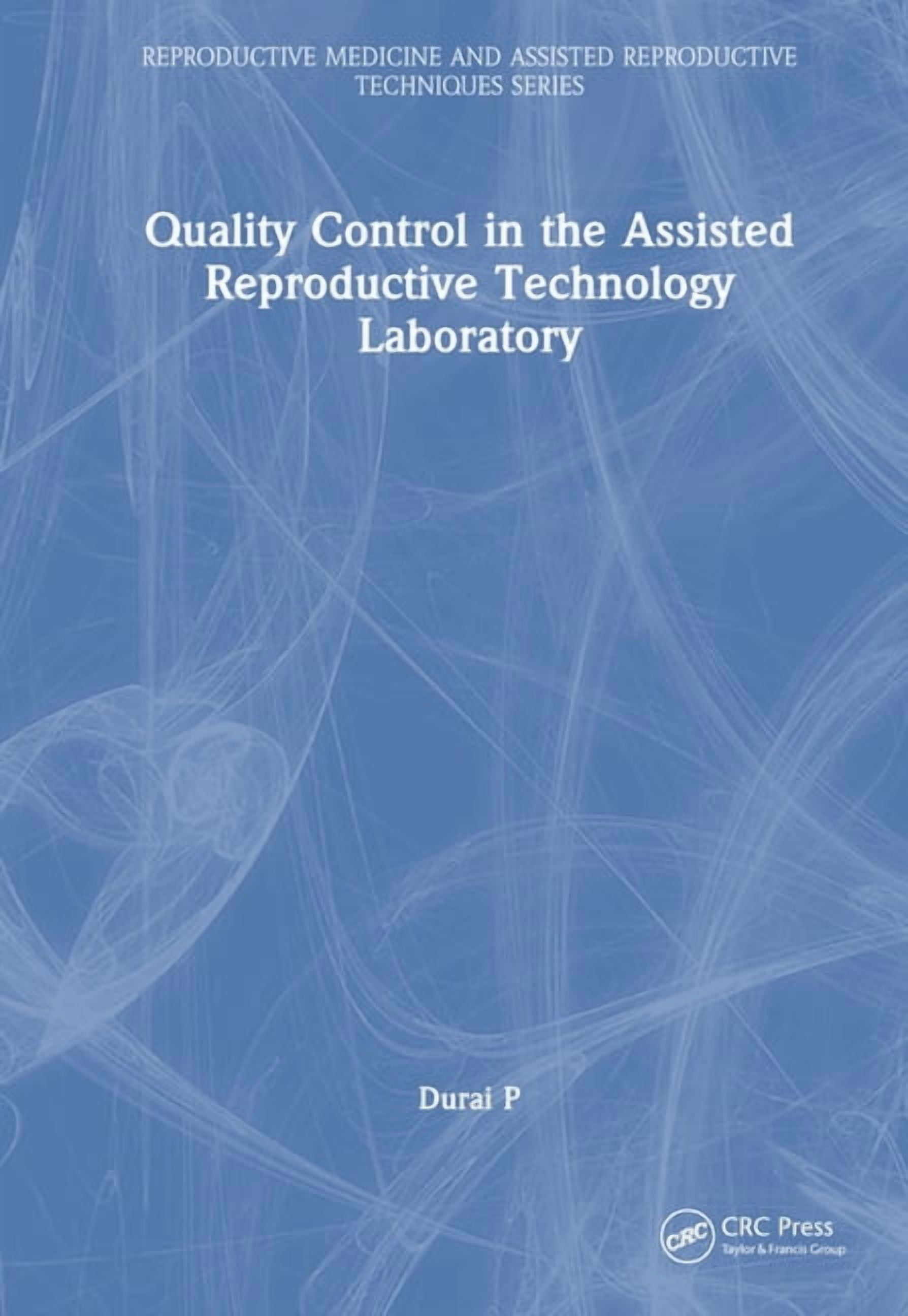 Reproductive Medicine and Assisted Repro Quality Control in the ...