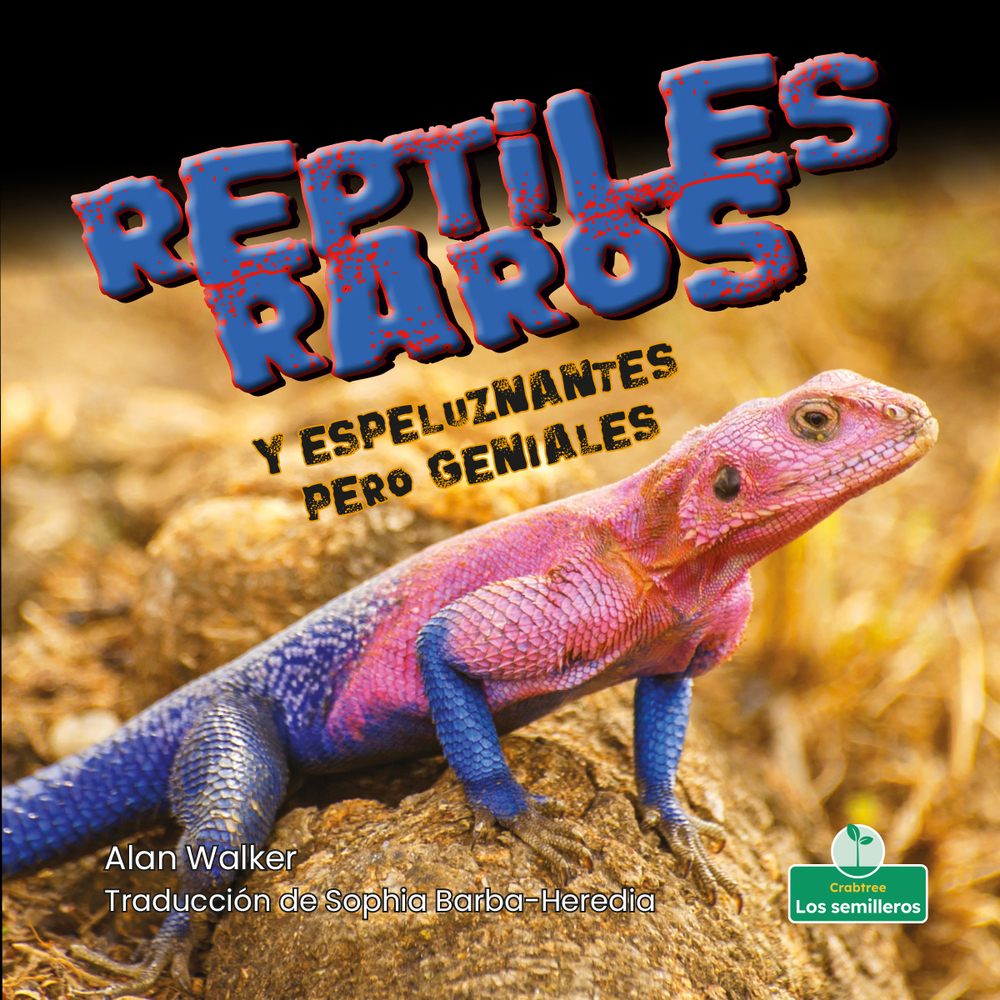 Pre-Owned Reptiles Raros Y Espeluznantes Pero Geniales (Creepy But Cool ...