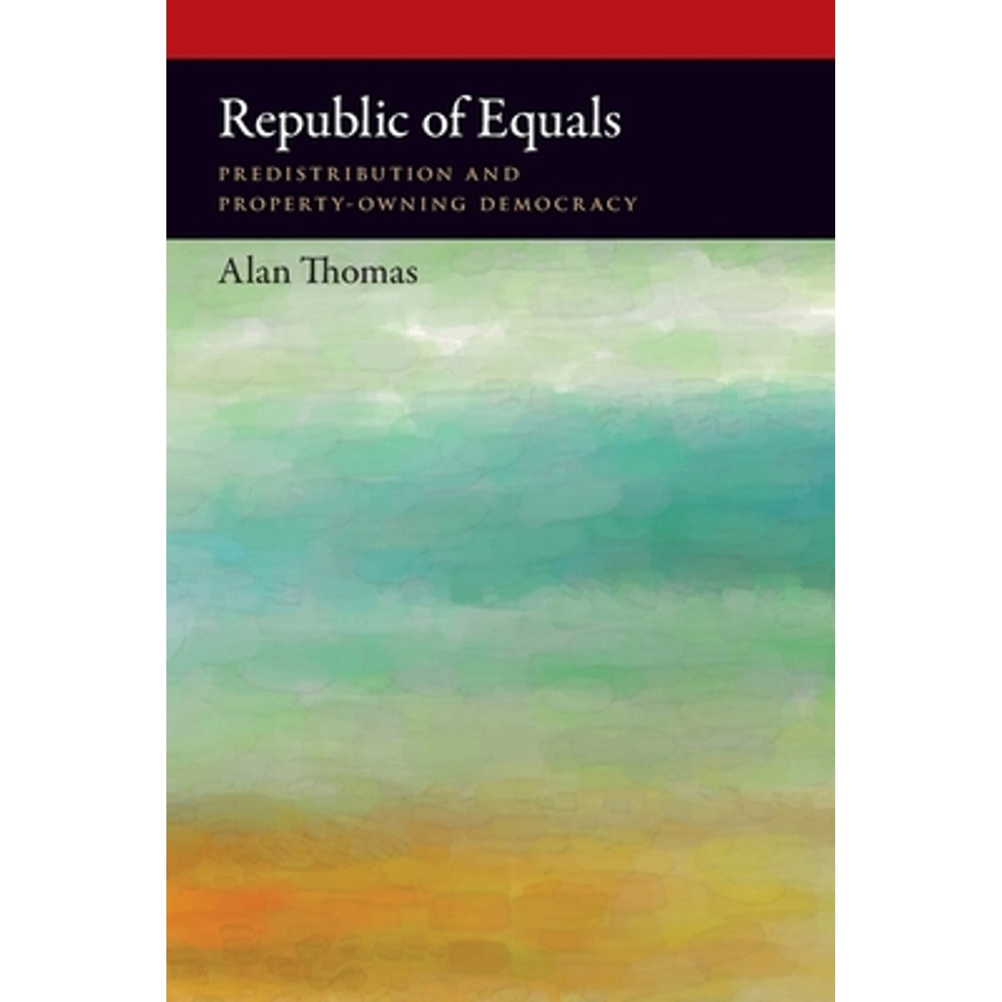 Pre-Owned Republic of Equals: Predistribution and Property-Owning ...