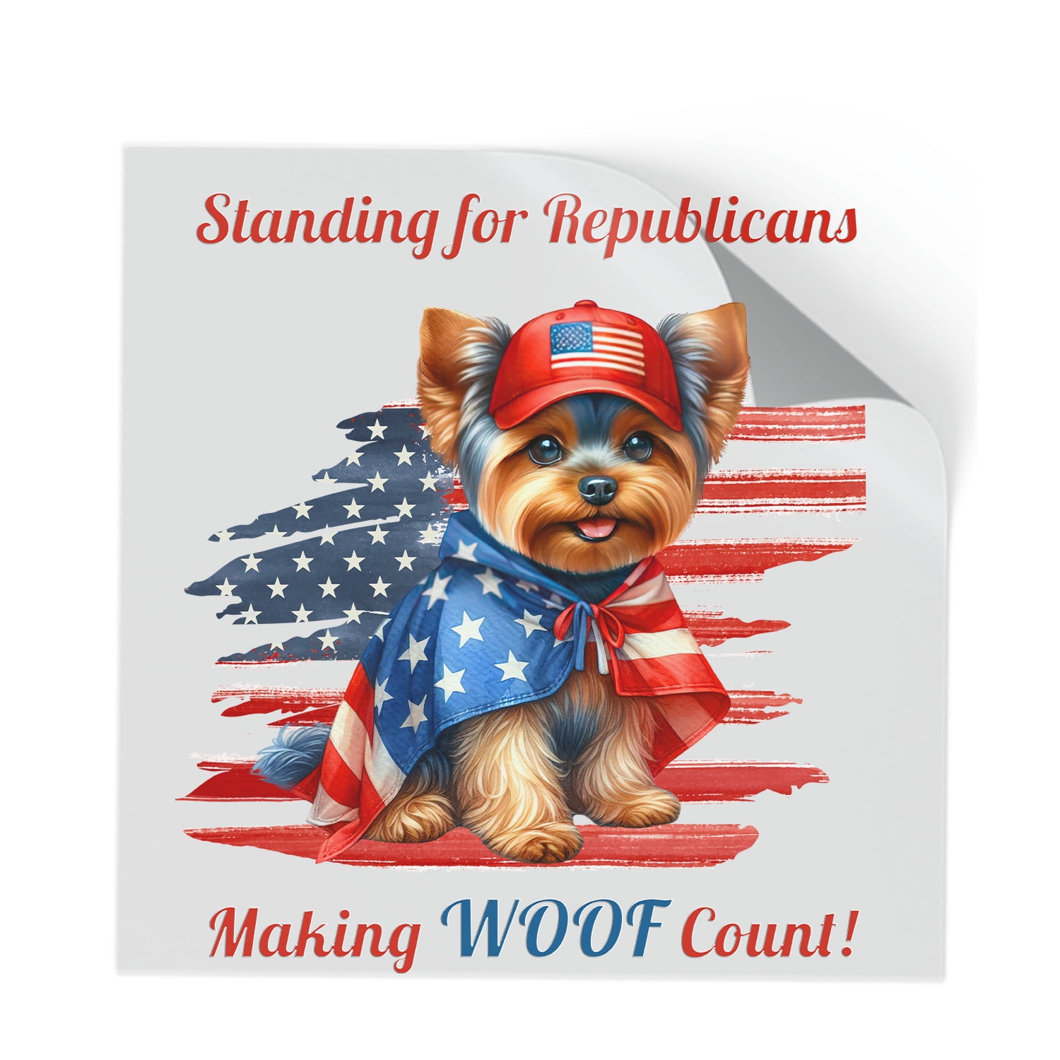 Republican Yorkshire Terrier Making Woof Count Election 2024 Cutout ...