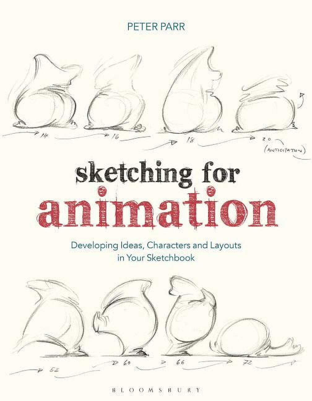 Required Reading Range Sketching for Animation: Developing Ideas ...