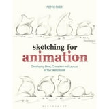 Required Reading Range Sketching for Animation: Developing Ideas ...