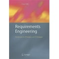 Requirements Engineering: Fundamentals, Principles, and Techniques (Hardcover) - Walmart.com