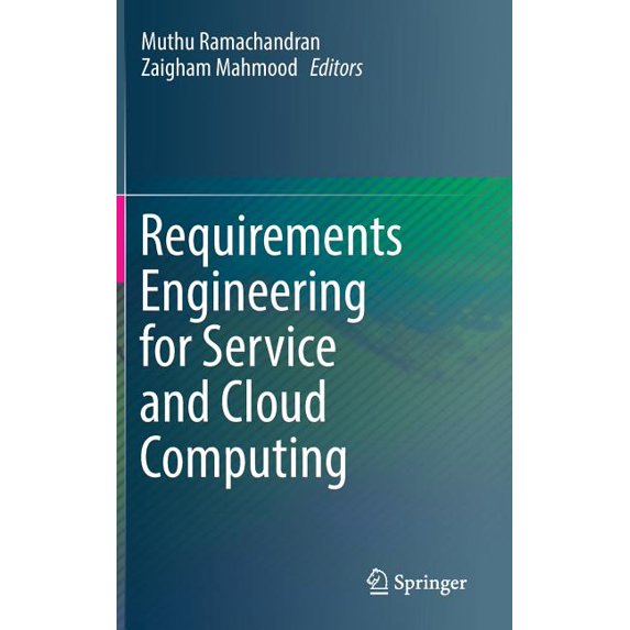 Requirements Engineering for Service and Cloud Computing, (Hardcover ...