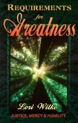 Pre-Owned Requirements for Greatness: Justice, Mercy and Humility ...