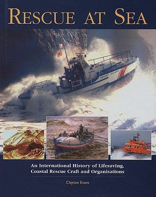 Pre-Owned Rescue at Sea: An International History of Lifesaving ...