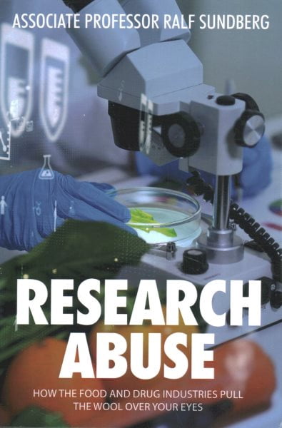 Pre-Owned Research Abuse : How the Food and Drug Industries Pull the ...