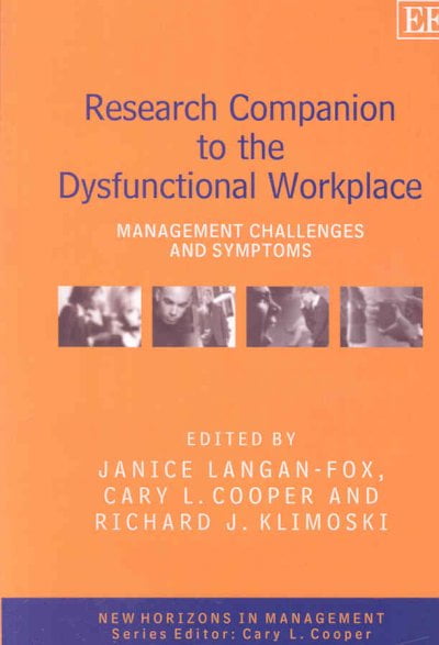 Pre-Owned Research Companion to the Dysfunctional Workplace ...