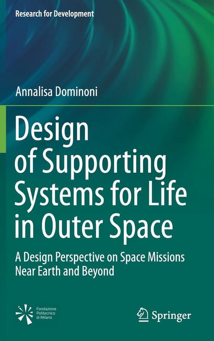 Research for Development Design of Supporting Systems for Life in Outer ...