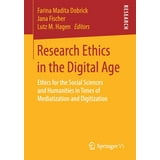Research Ethics in the Digital Age: Ethics for the Social Sciences and ...
