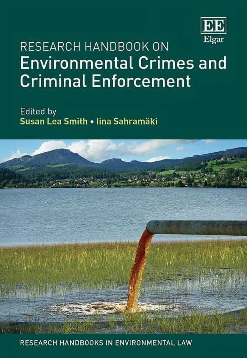 Research Handbook on Environmental Crimes and Criminal Enforcement ...