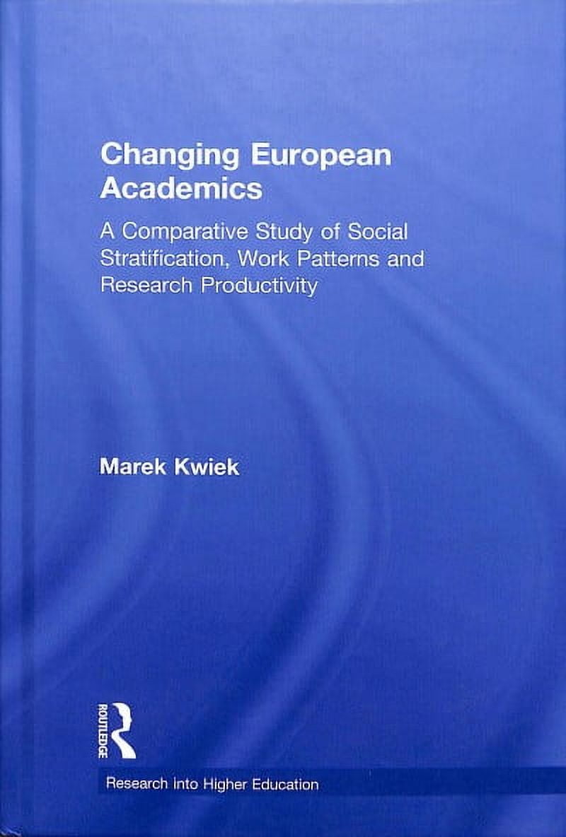 Research Into Higher Education: Changing European Academics: A ...