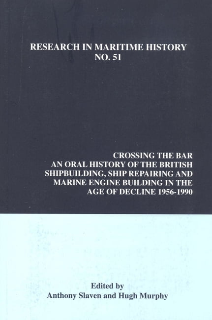 Research in Maritime History Crossing the Bar: An Oral History of the ...