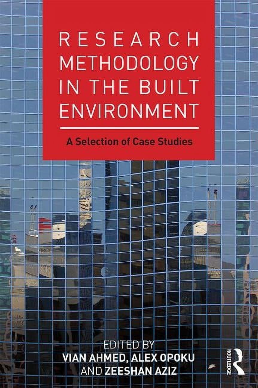 Research Methodology in the Built Environment: A Selection of Case ...