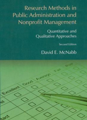Pre-Owned Research Methods in Public Administration and Nonprofit Management: Qualitative and ...