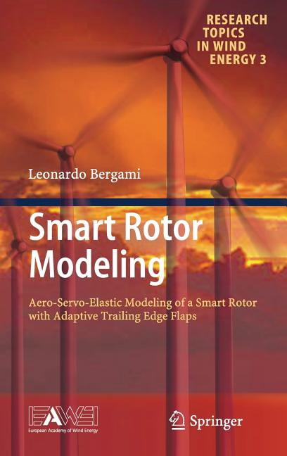 Research Topics in Wind Energy: Smart Rotor Modeling: Aero-Servo ...