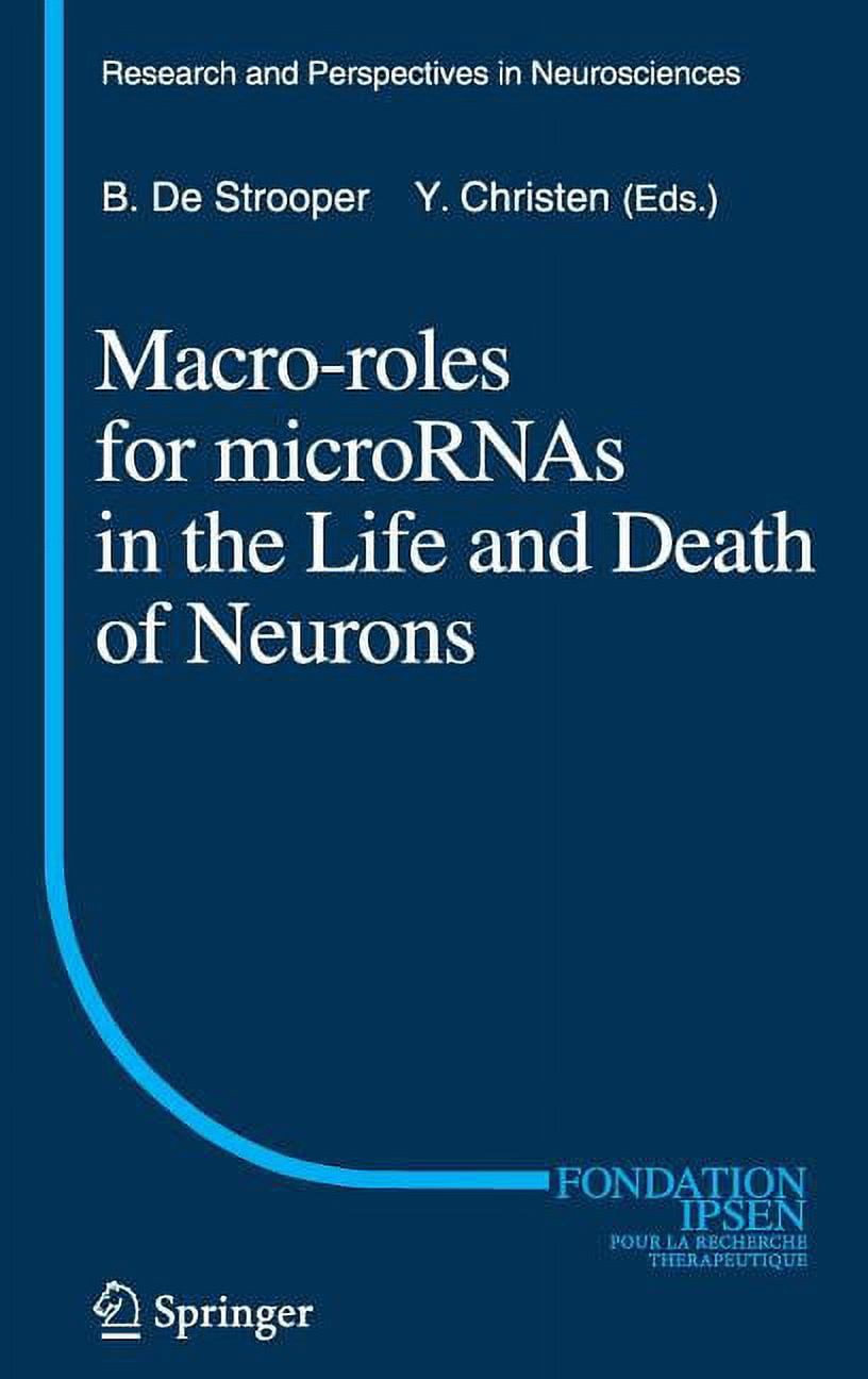Research and Perspectives in Neuroscienc Macro Roles for MicroRNAs in ...